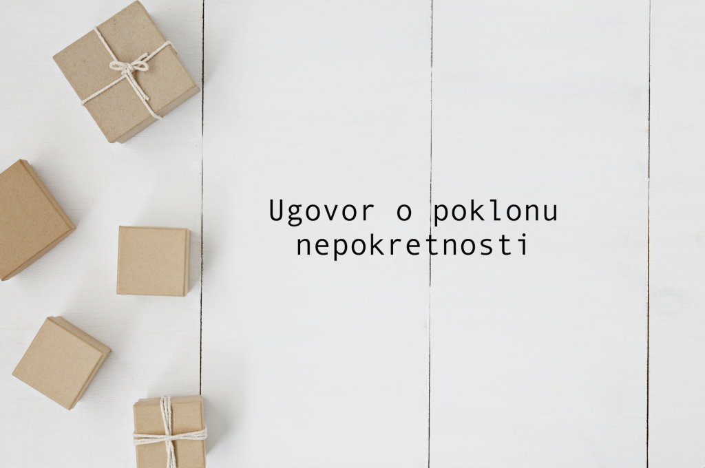 Ugovor o poklonu nepokretnosti- pravni aspekti i zaštita - Advokatska ...